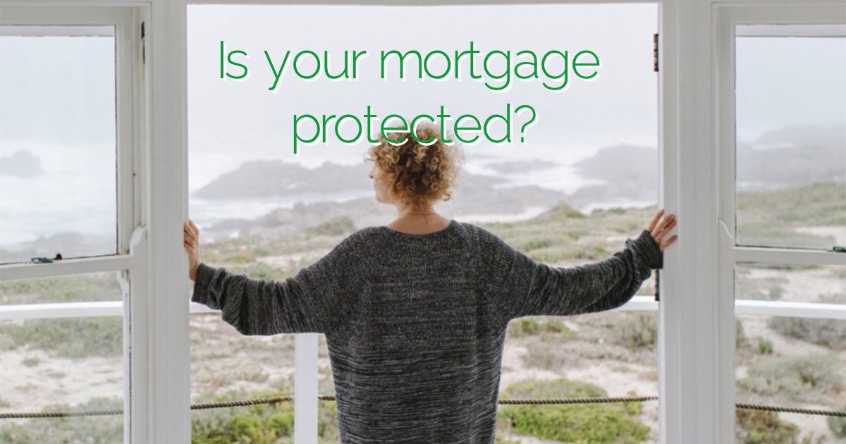 How to protect your mortgage
